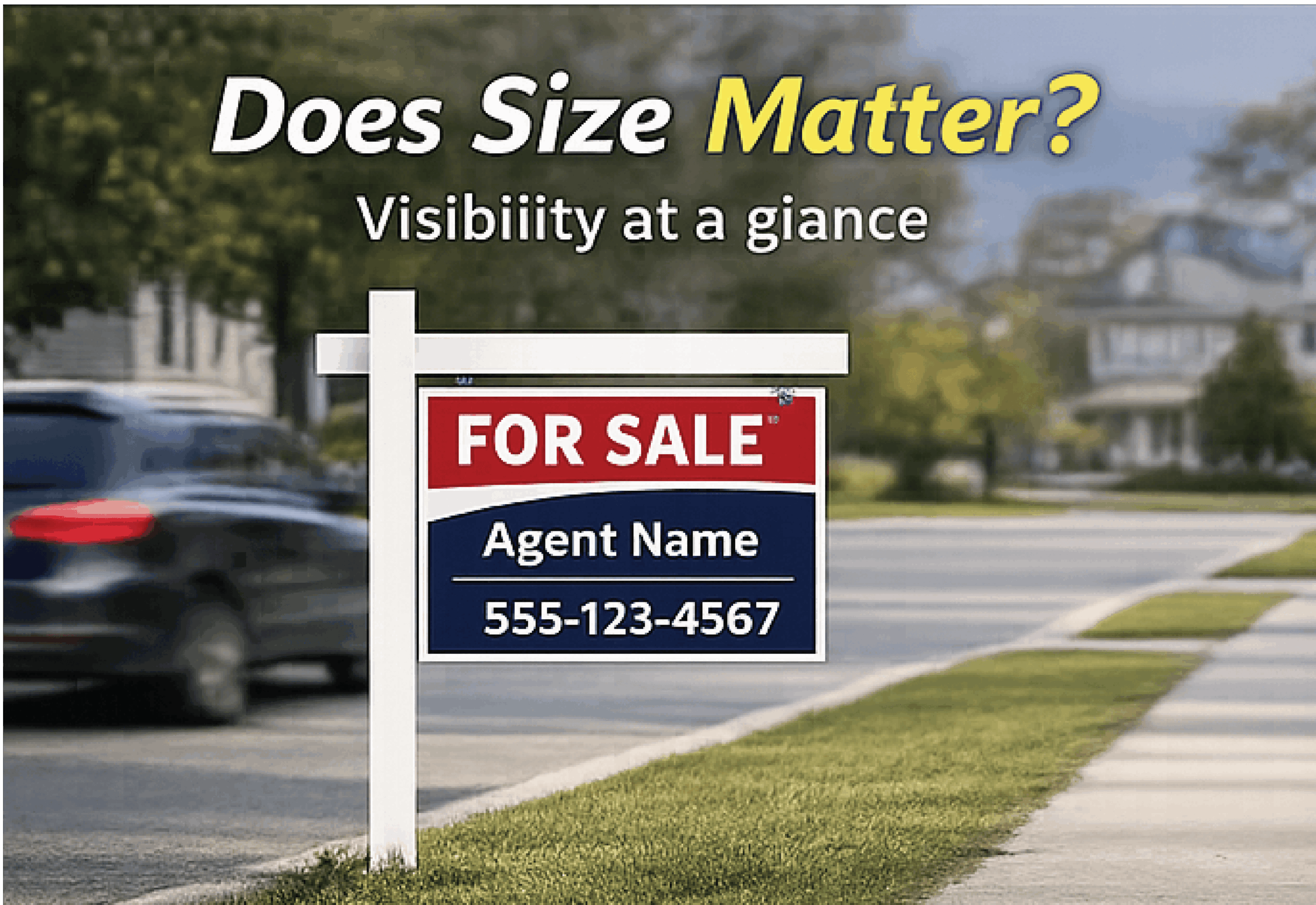 Science Spinoff #1: Choosing the Right Real Estate Sign Size for ...